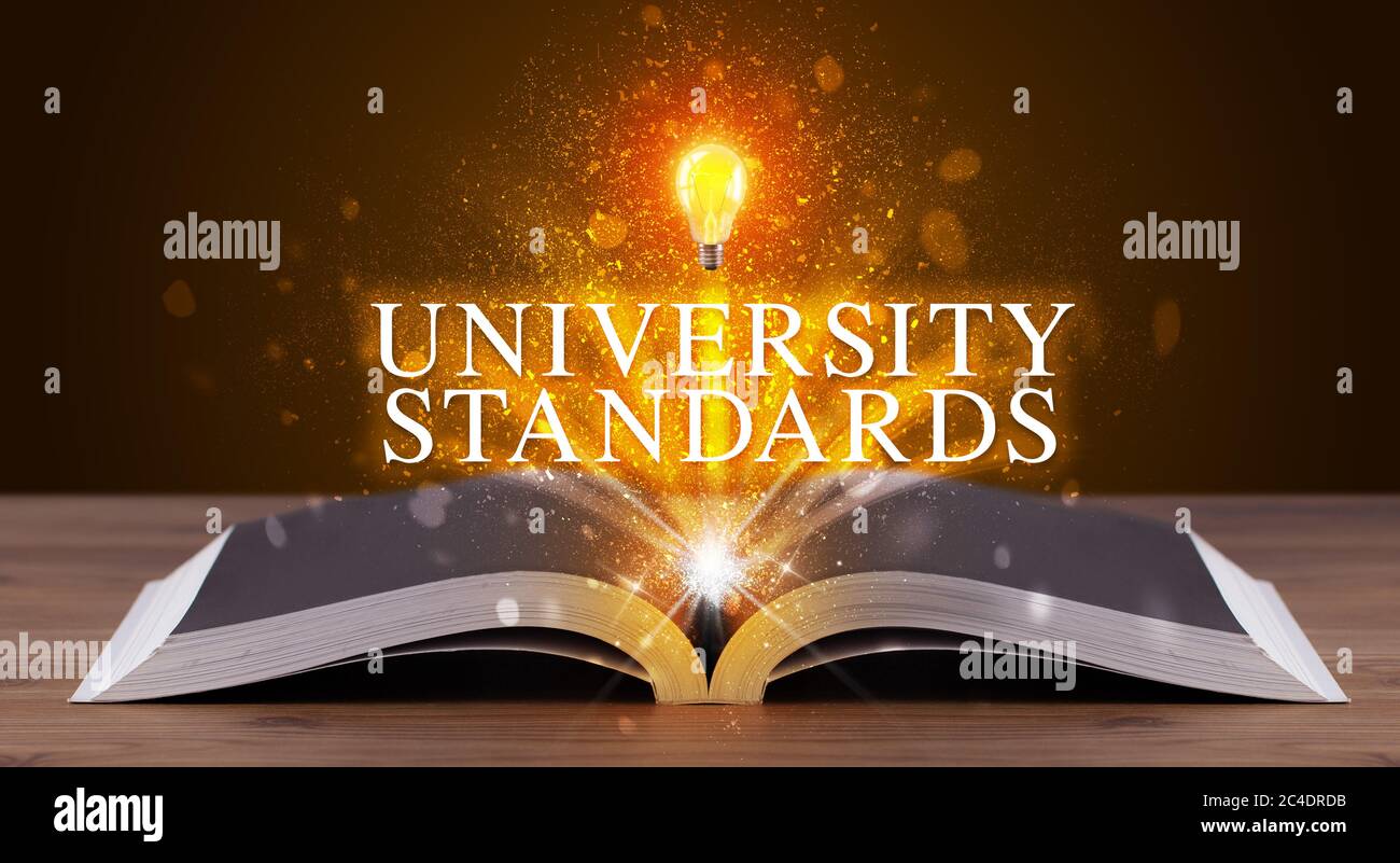 UNIVERSITY STANDARDS inscription coming out from an open book ...