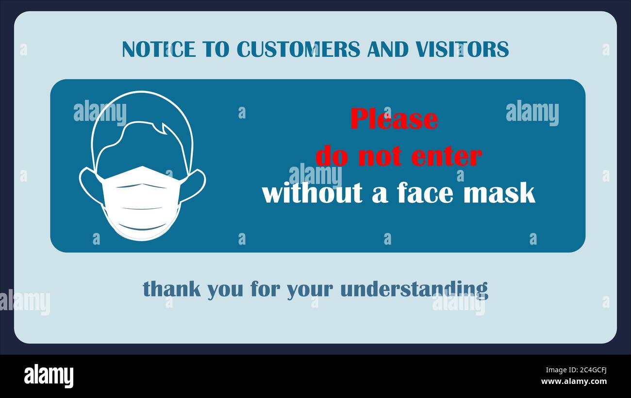 Wear face mask sign and symbol. Please do not enter without a face mask ...