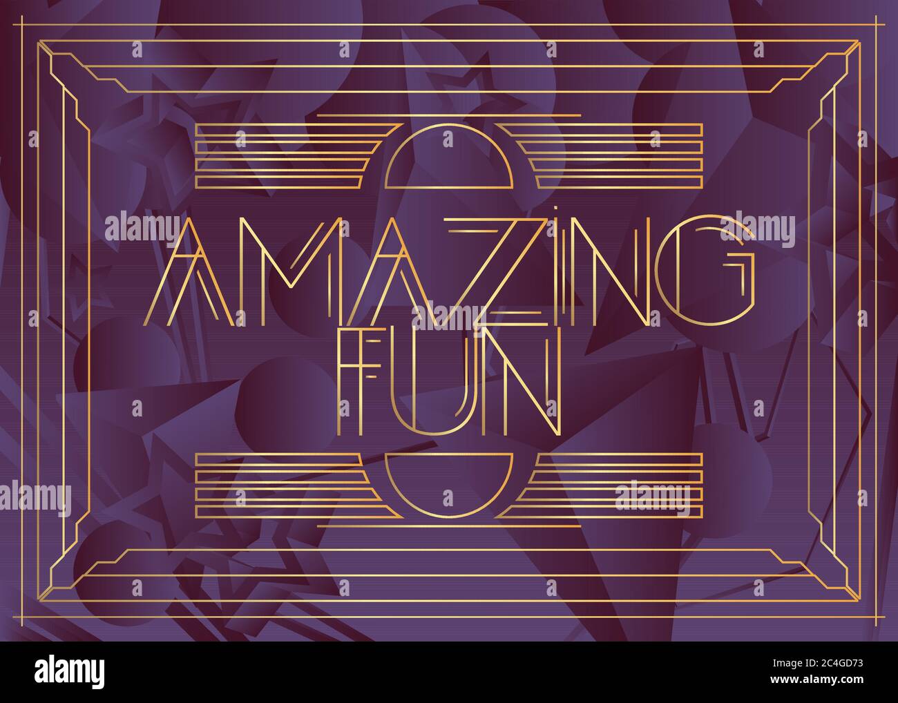 Art Deco Amazing Fun text. Decorative greeting card, sign with vintage ...