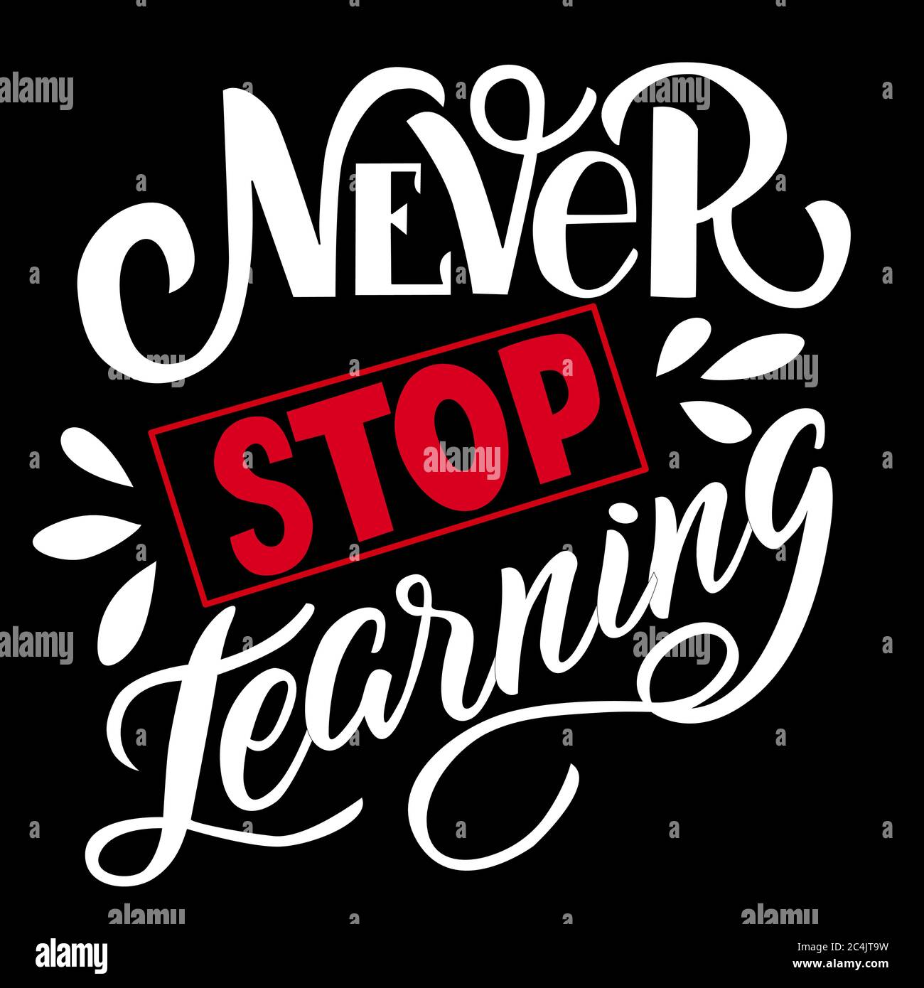 Image with a white and red inscription - never stop learning - in ...