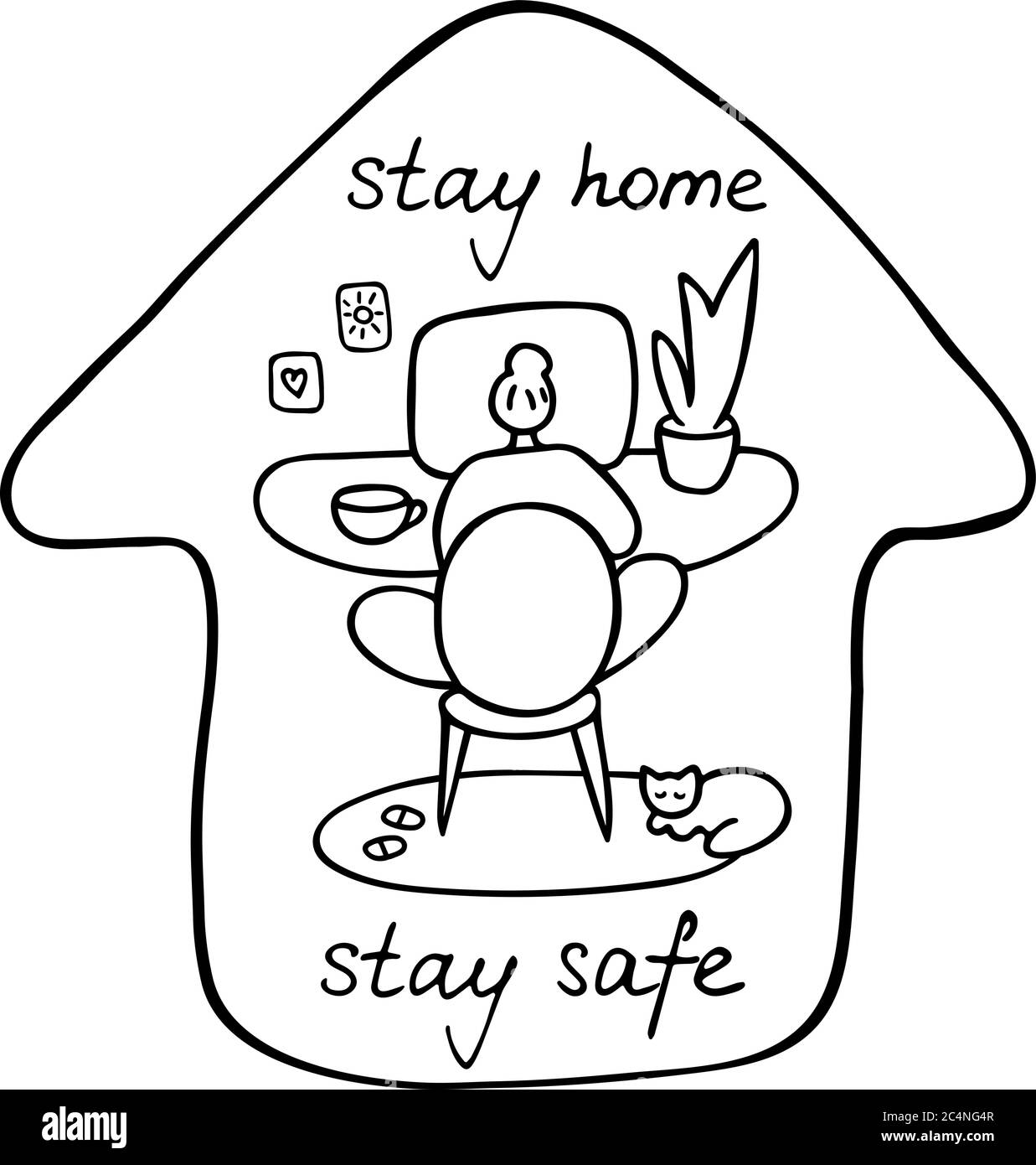 Stay home, stay safe. Cute hand drawn doodle concept. Vector ...