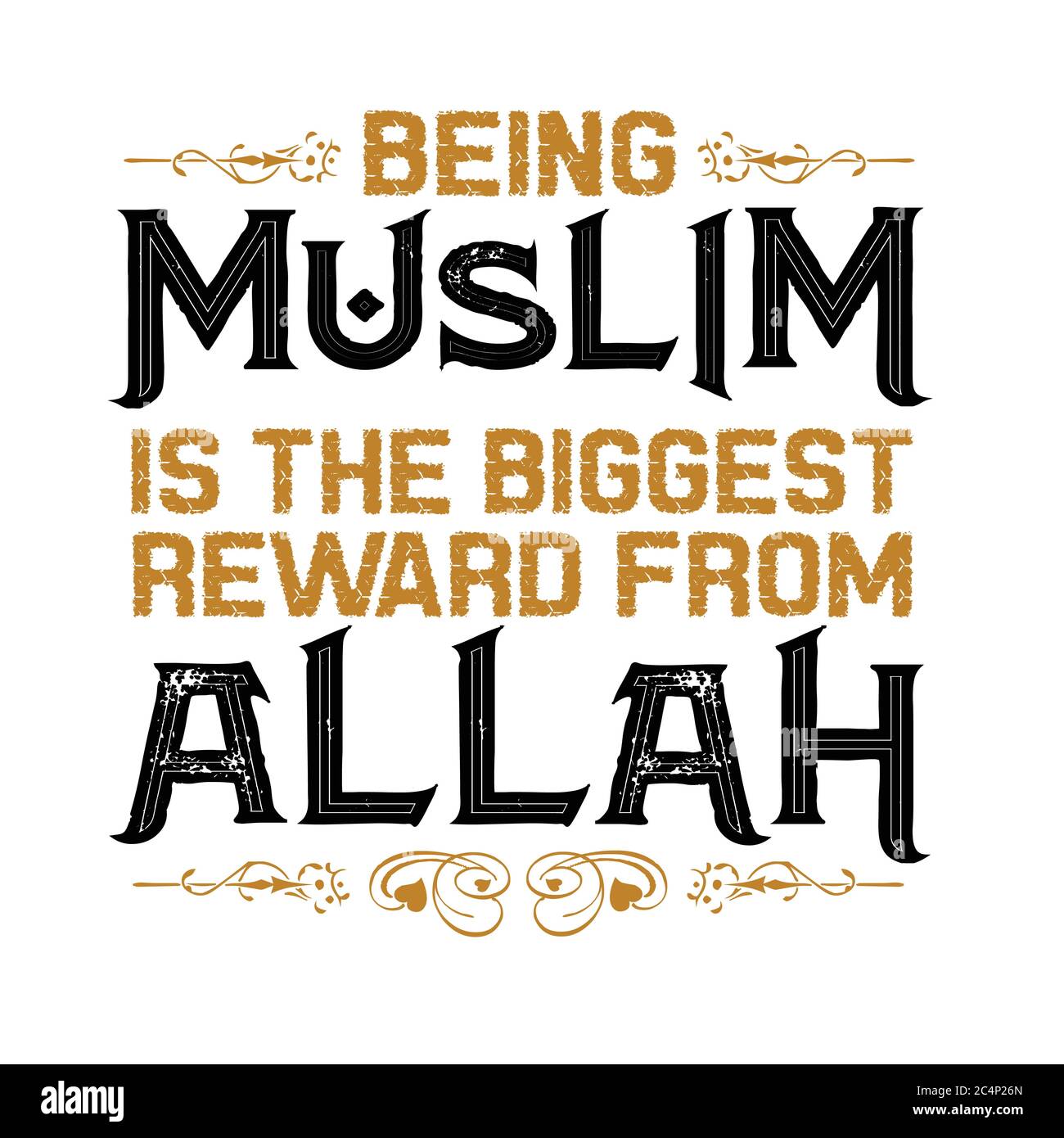 Muslim Quote and Saying.Being Muslim is the biggest Stock Vector Image ...