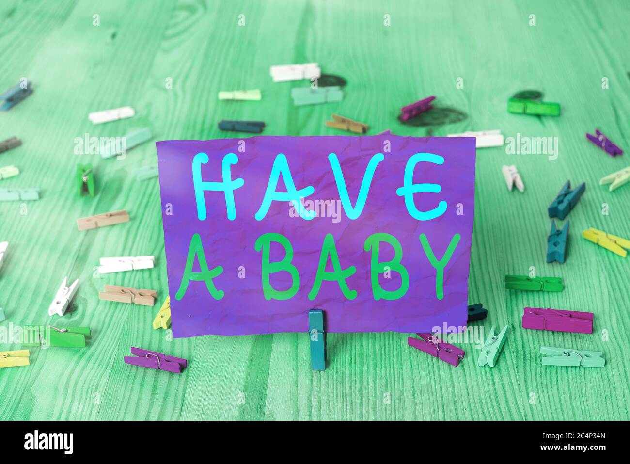 Handwriting text writing Have A Baby. Conceptual photo parents are ...