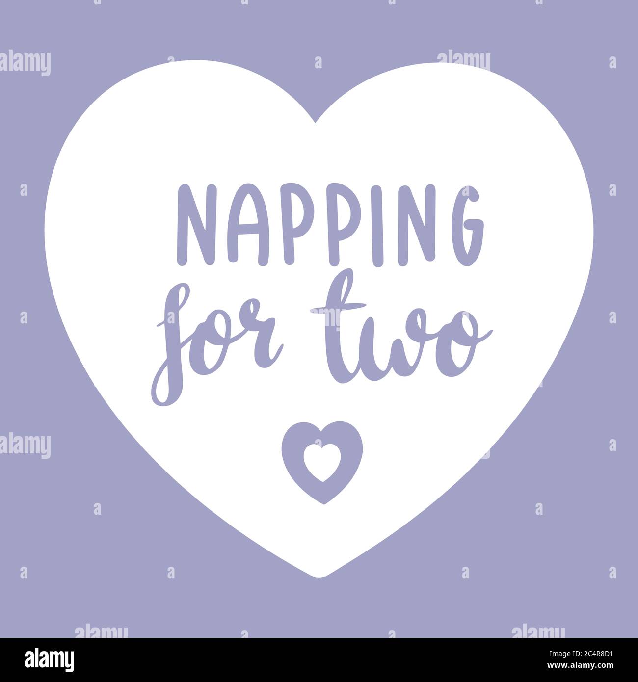 Hand written Napping For Two quote. Pregnancy lettering. Vector ...
