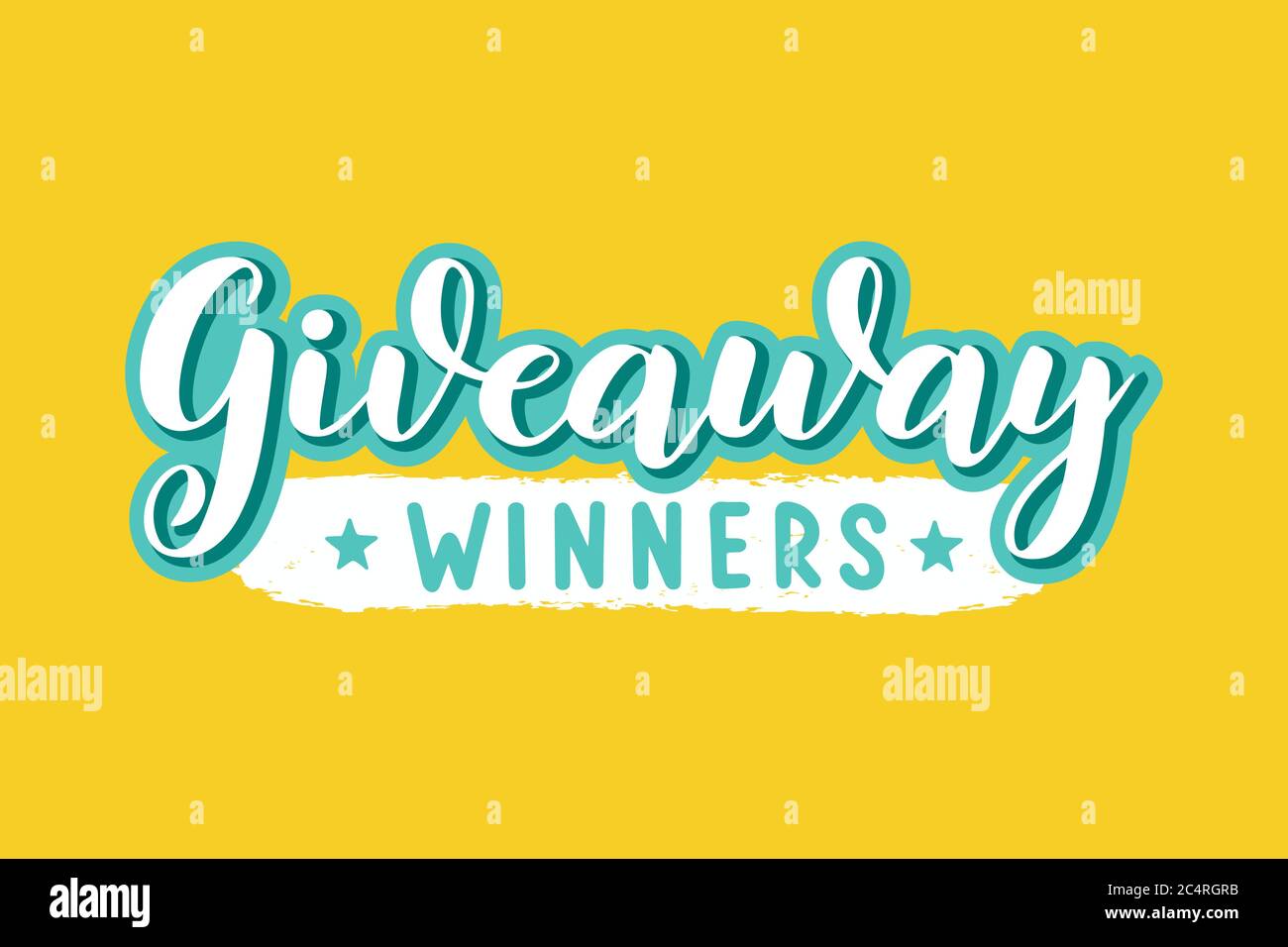 Hand drawn Giveaway Winners quote. Lettering for poster, banner, card ...