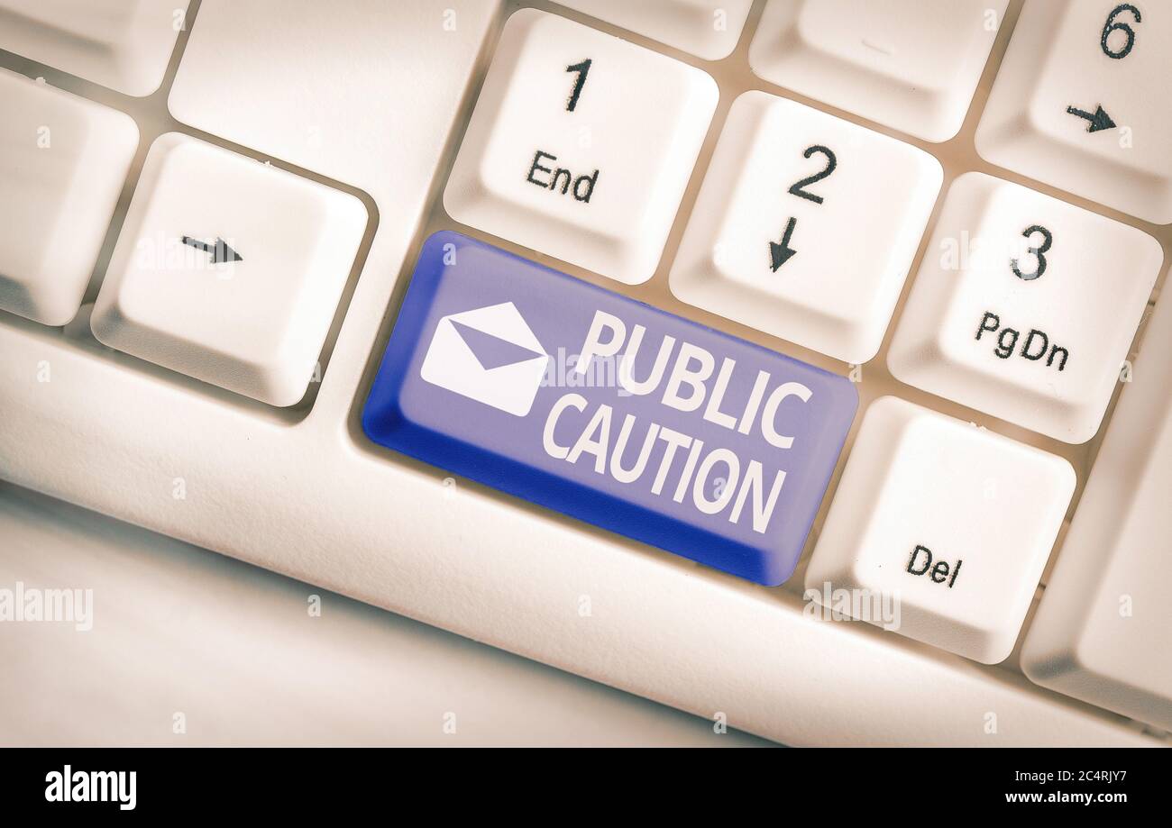 Conceptual hand writing showing Public Caution. Concept meaning formal ...