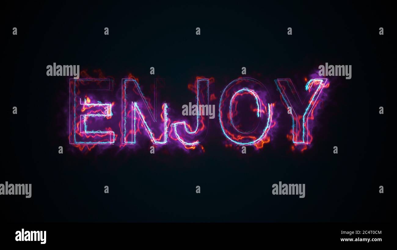 The word Enjoy, computer generated. Burning inscription. Capital ...