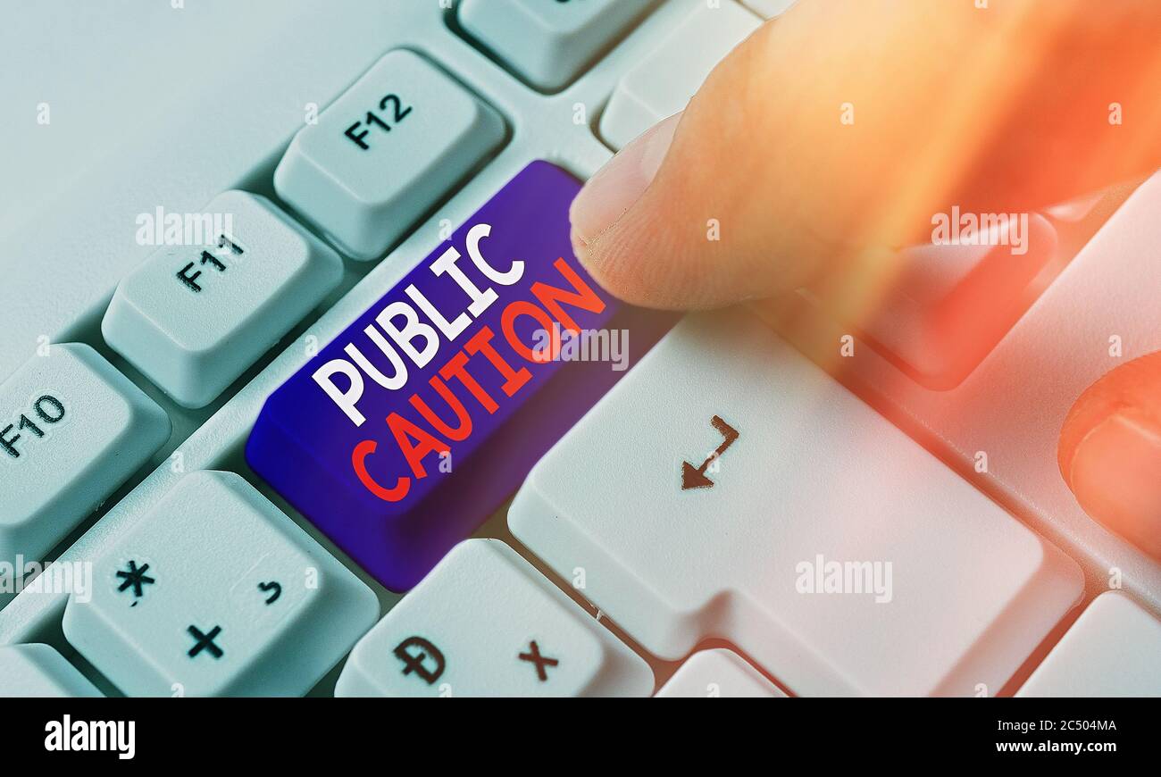 Text sign showing Public Caution. Business photo showcasing formal ...