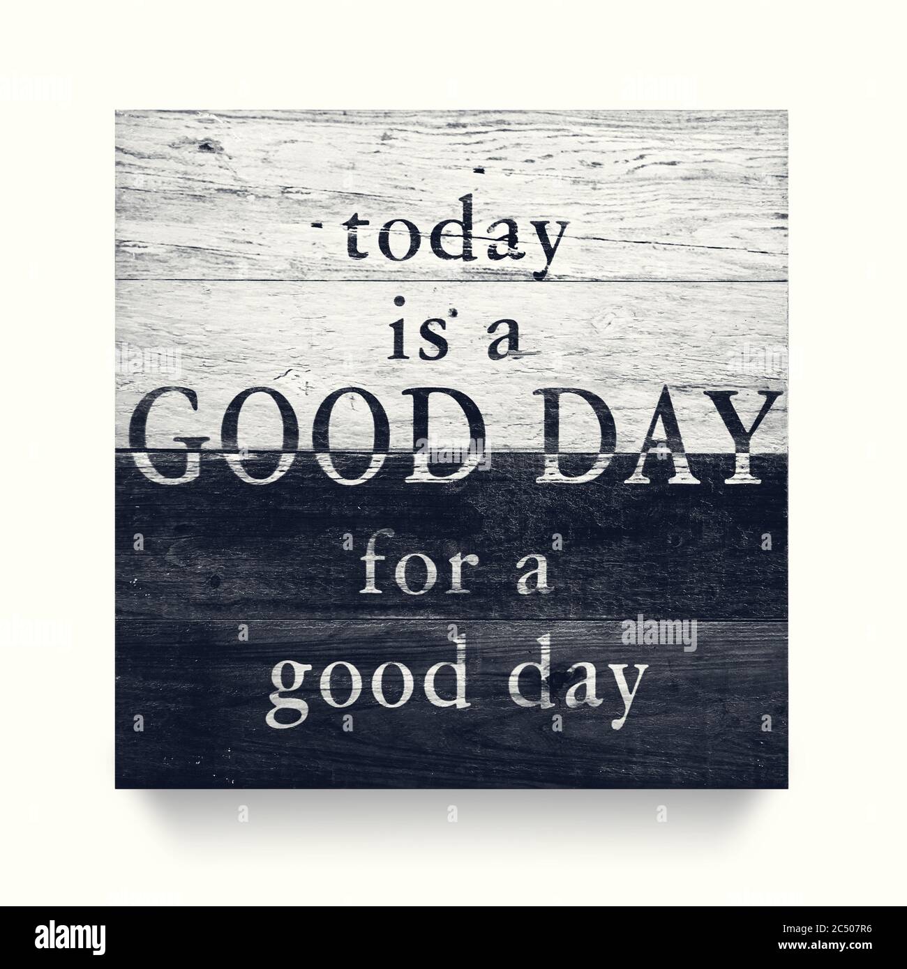 Motivation words Today is a Good Day for a Good day . Inspirational ...
