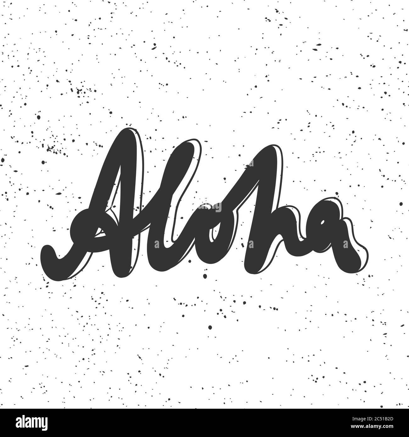 Aloha Black and White Stock Photos & Images - Alamy
