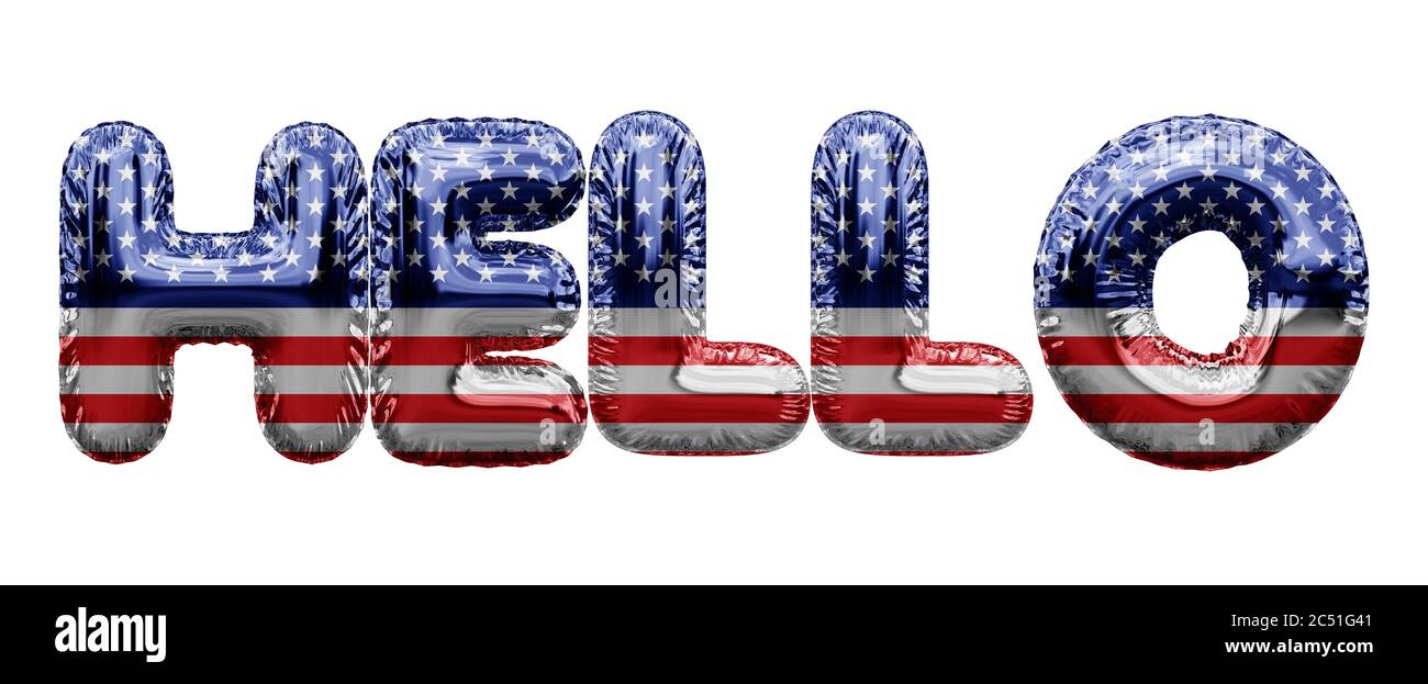 Hello USA stars and stripes foil balloon word. 3D Rendering Stock Photo - Alamy