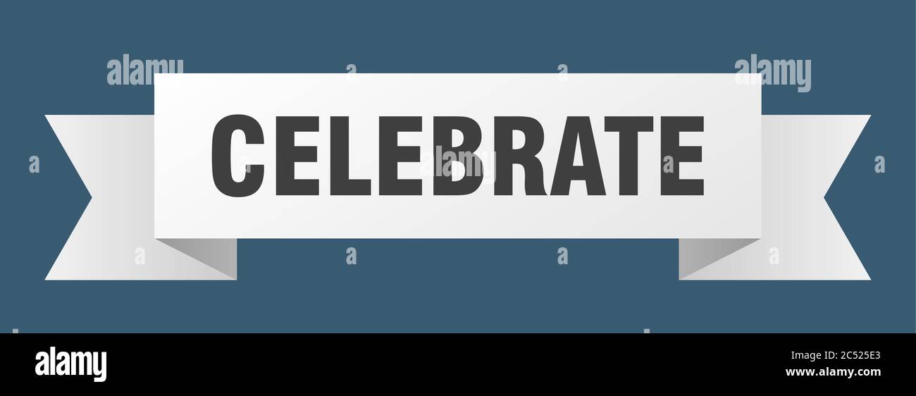 celebrate ribbon. celebrate isolated band sign. celebrate banner Stock ...