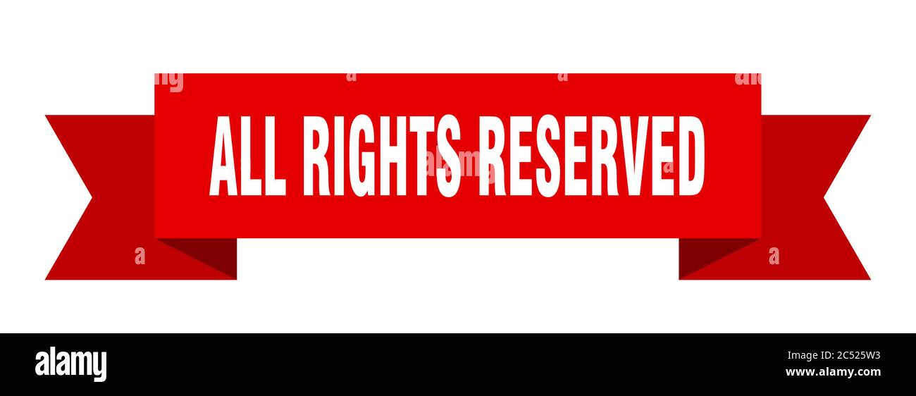 all rights reserved ribbon. all rights reserved isolated band sign. all ...