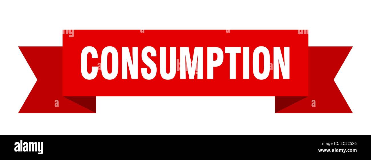 consumption ribbon. consumption isolated band sign. consumption banner ...