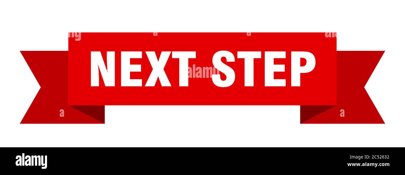 next step ribbon. next step isolated band sign. next step banner Stock ...