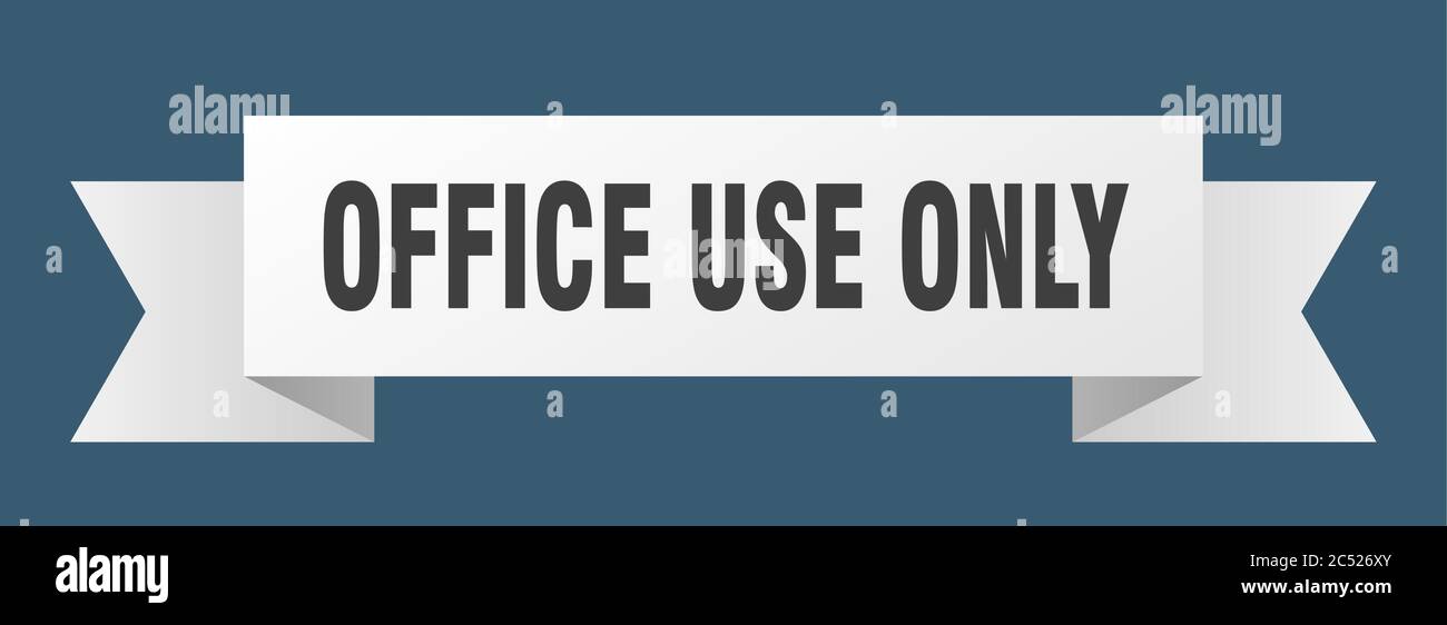 office use only ribbon. office use only isolated band sign. office use ...