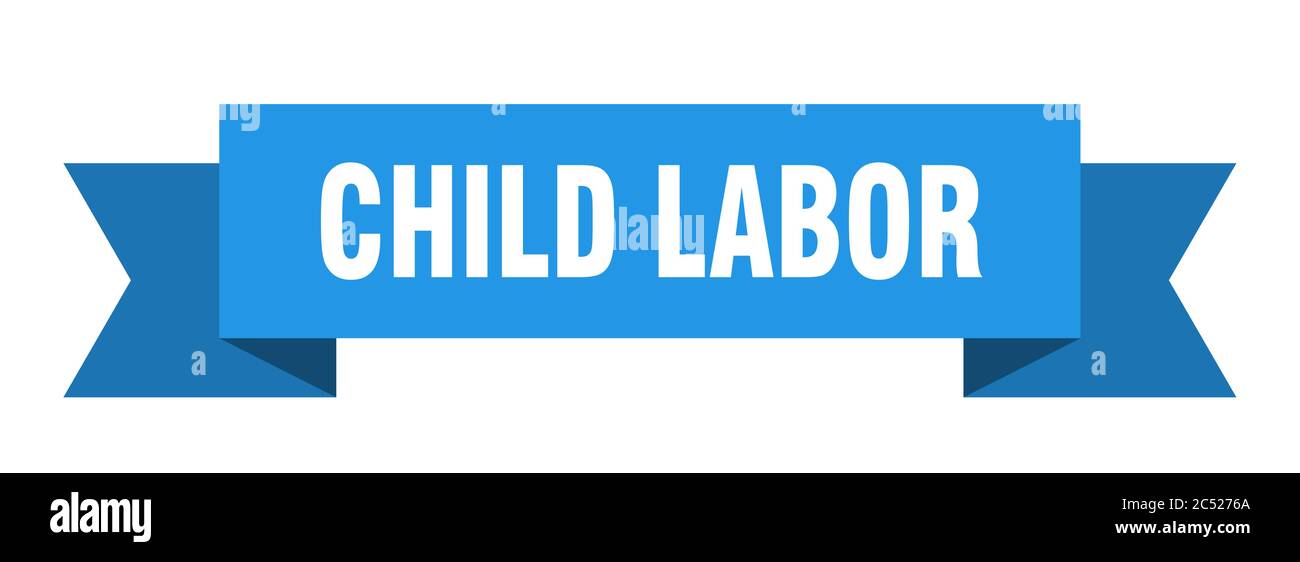 child labor ribbon. child labor isolated band sign. child labor banner ...