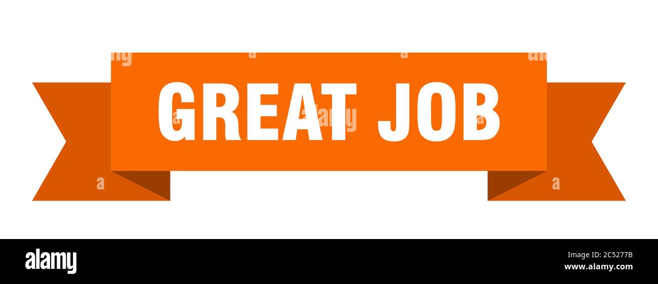 great job ribbon. great job isolated band sign. great job banner Stock ...