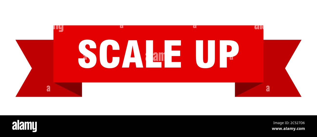 scale up ribbon. scale up isolated band sign. scale up banner Stock ...