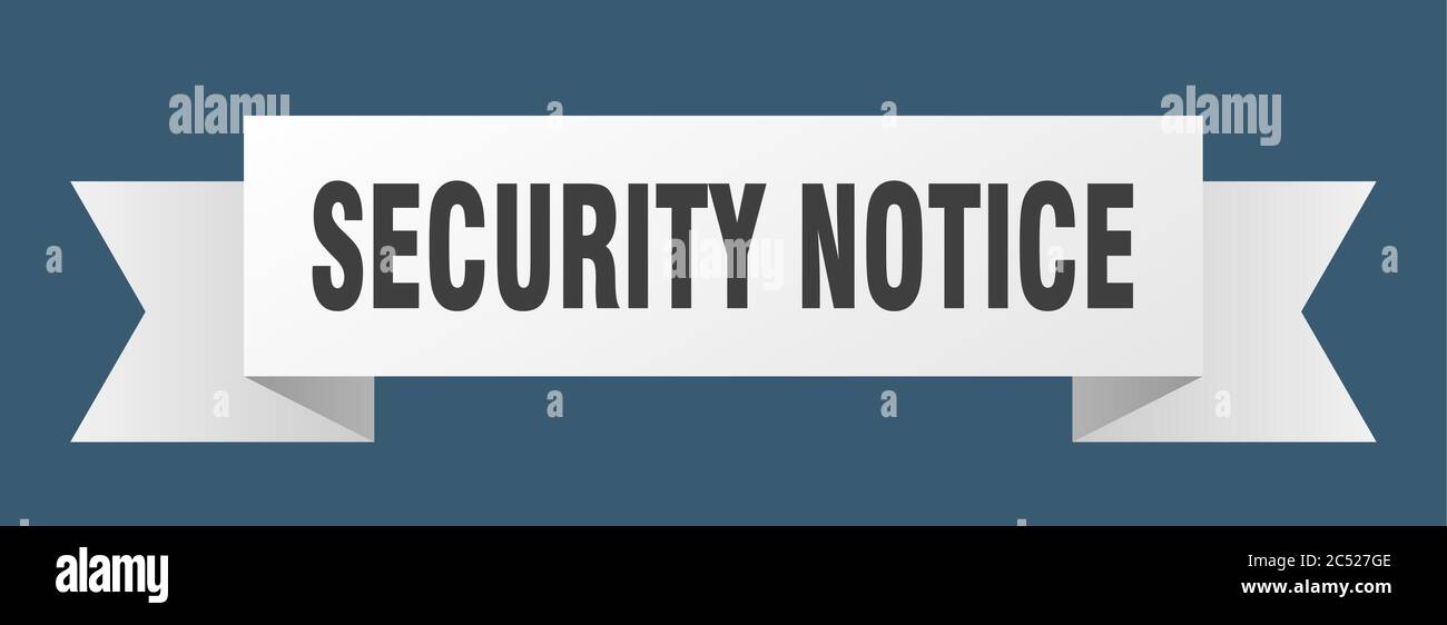 security notice ribbon. security notice isolated band sign. security ...