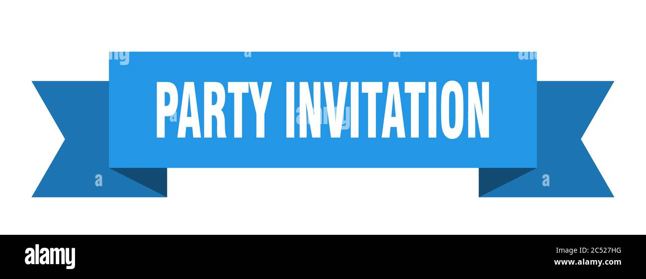 party invitation ribbon. party invitation isolated band sign. party ...