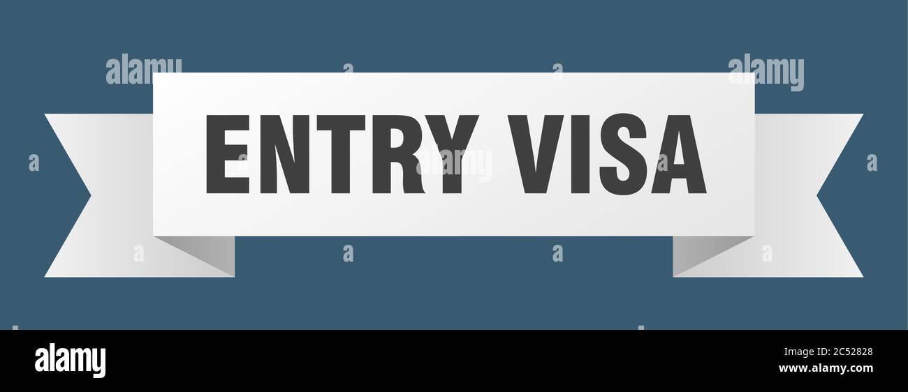 entry visa ribbon. entry visa isolated band sign. entry visa banner ...