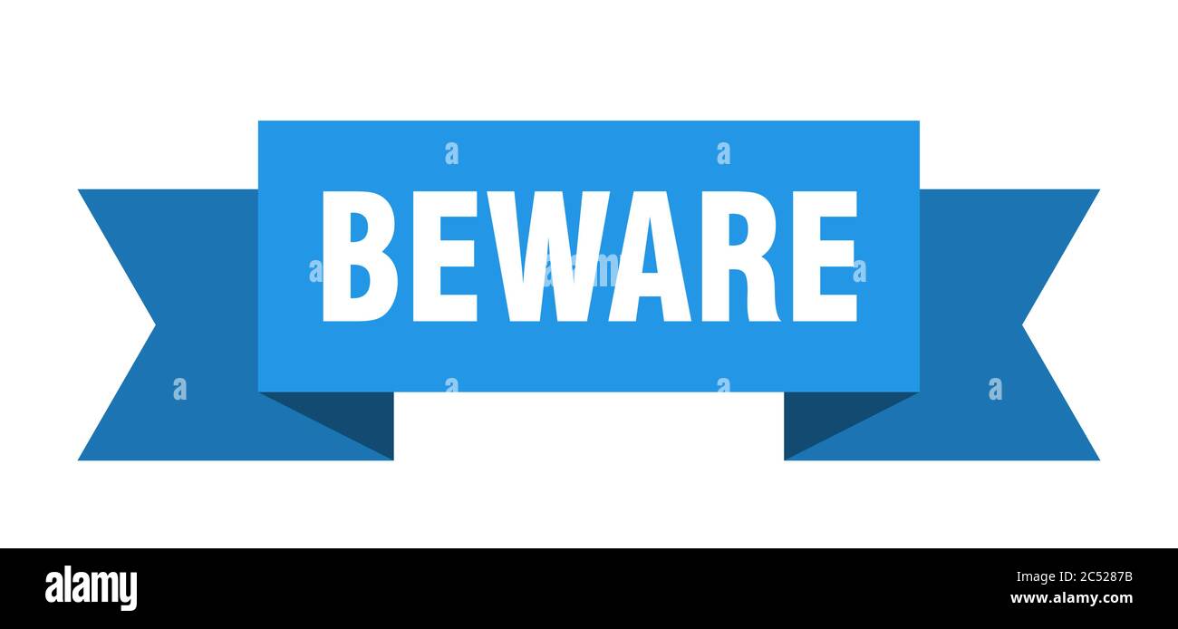 beware ribbon. beware isolated band sign. beware banner Stock Vector ...