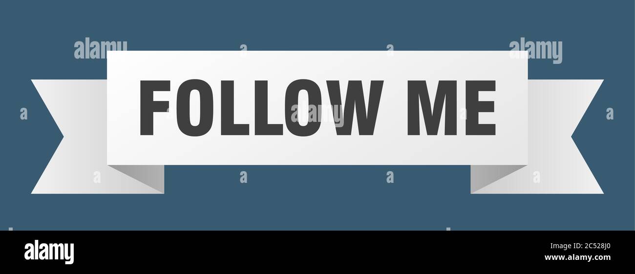 follow me ribbon. follow me isolated band sign. follow me banner Stock ...