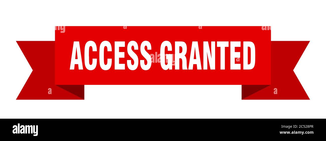 access granted ribbon. access granted isolated band sign. access ...