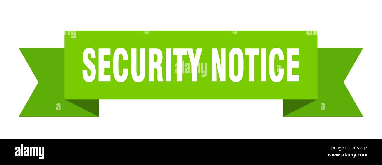 security notice ribbon. security notice isolated band sign. security ...