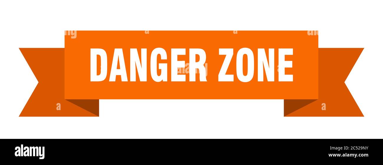 danger zone ribbon. danger zone isolated band sign. danger zone banner ...