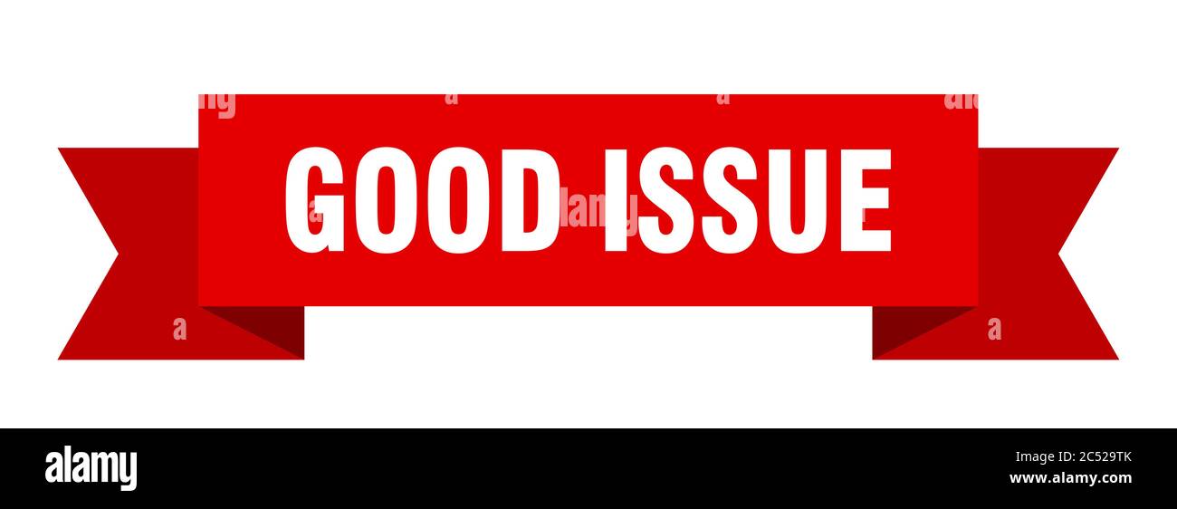 good issue ribbon. good issue isolated band sign. good issue banner ...