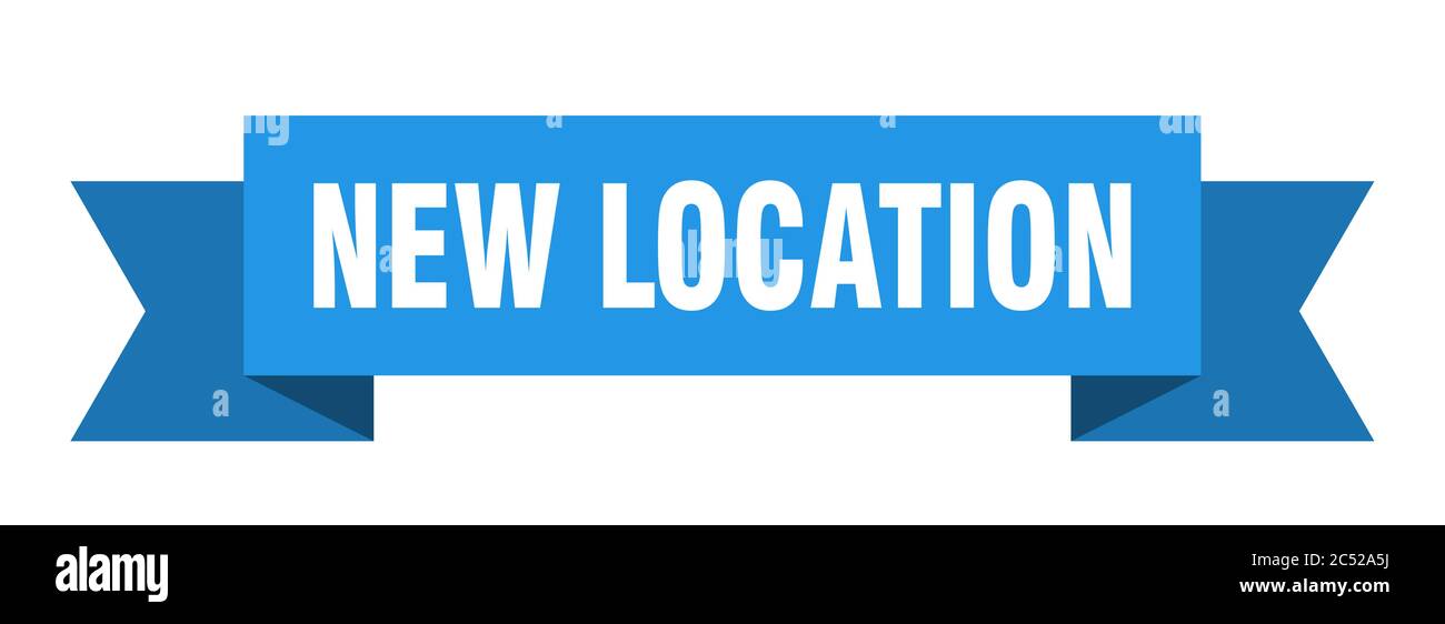 new location ribbon. new location isolated band sign. new location ...