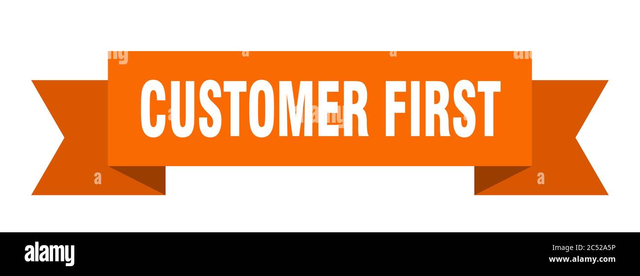 customer first ribbon. customer first isolated band sign. customer ...