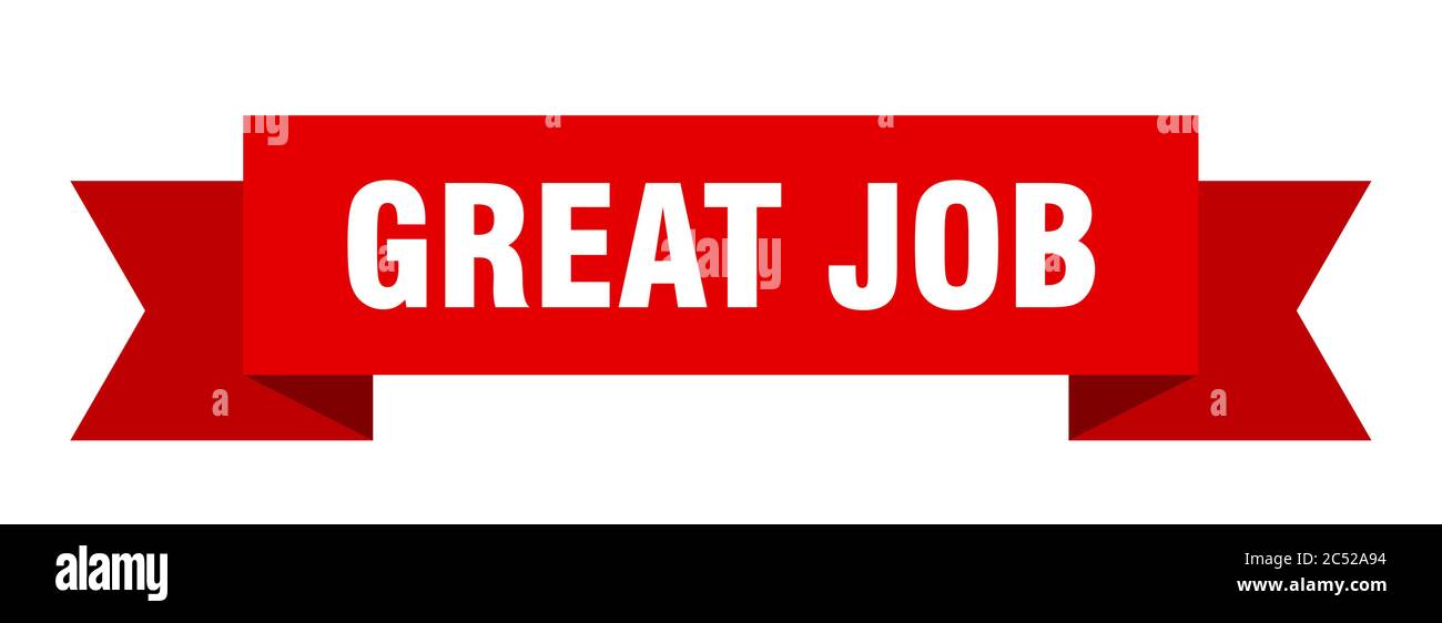 great job ribbon. great job isolated band sign. great job banner Stock ...