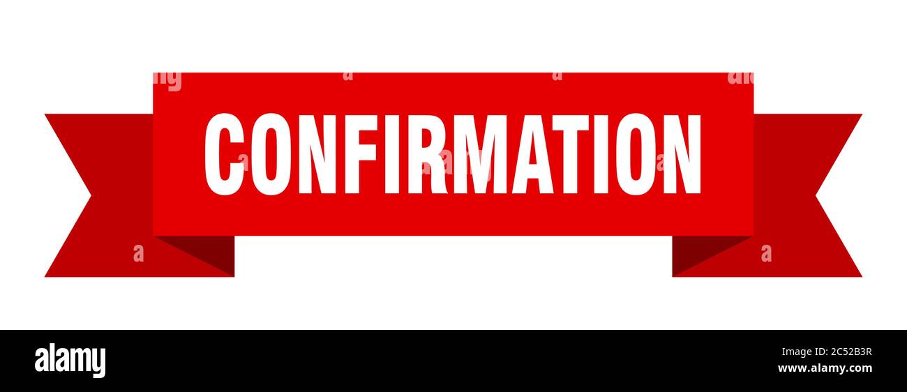confirmation ribbon. confirmation isolated band sign. confirmation ...