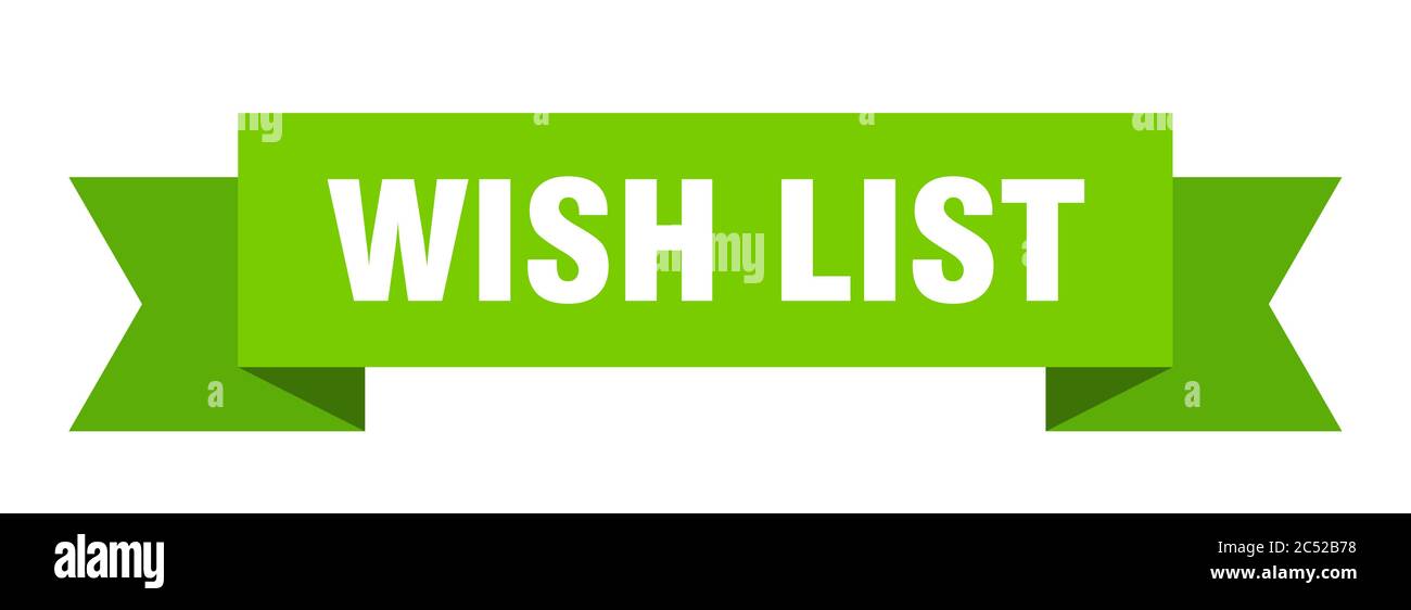 wish list ribbon. wish list isolated band sign. wish list banner Stock ...