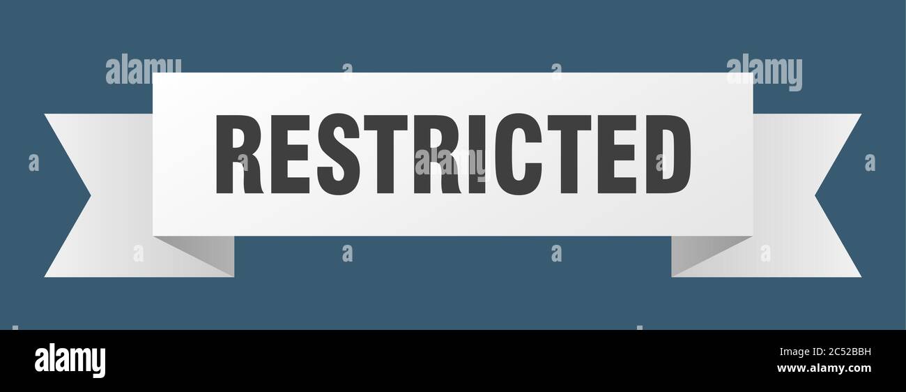 restricted ribbon. restricted isolated band sign. restricted banner ...