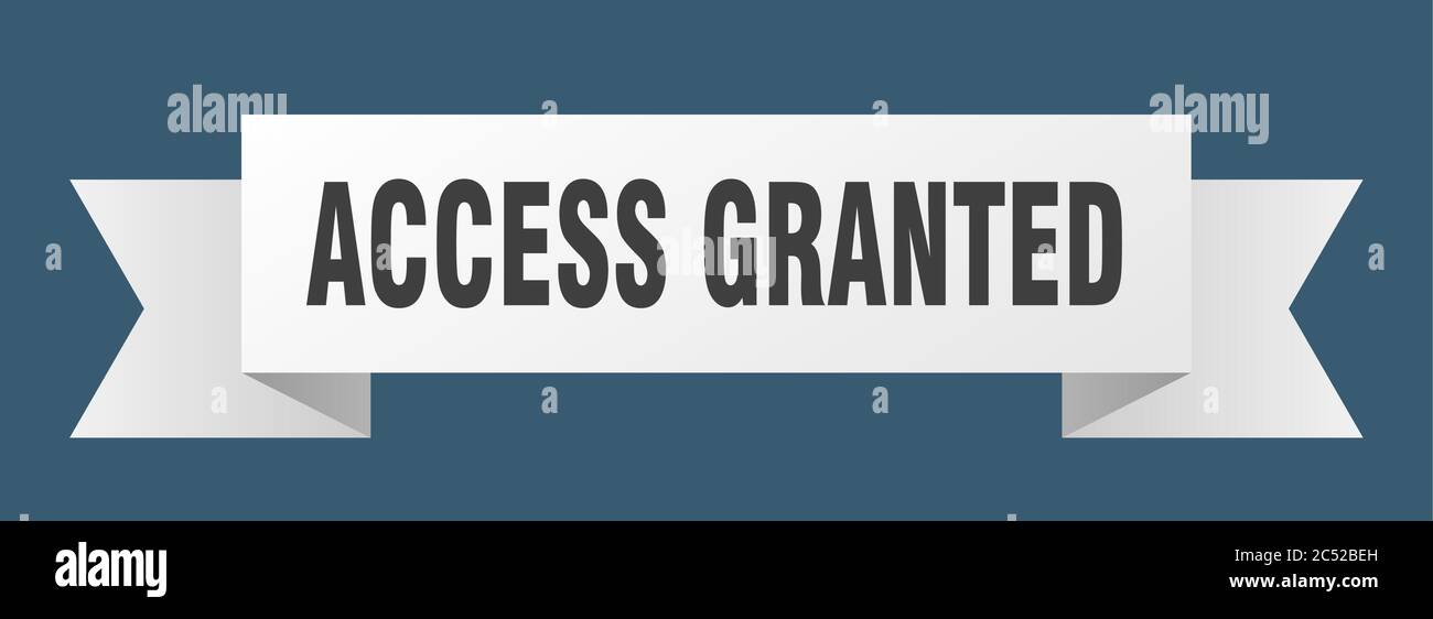 access granted ribbon. access granted isolated band sign. access ...