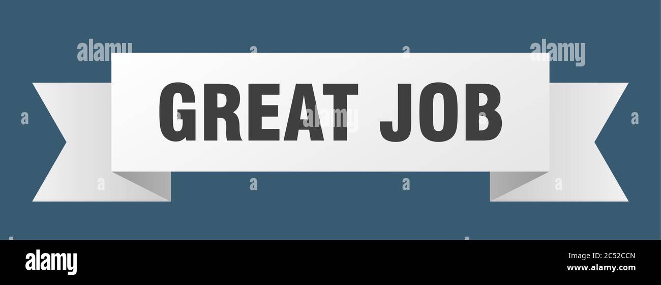 great job ribbon. great job isolated band sign. great job banner Stock ...