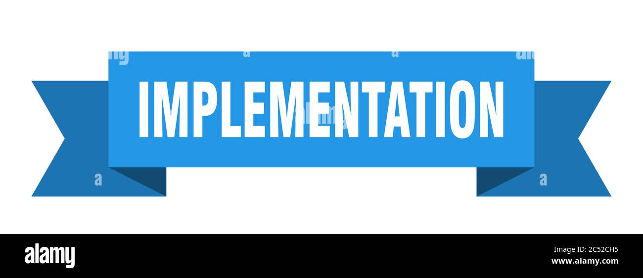 implementation ribbon. implementation isolated band sign ...