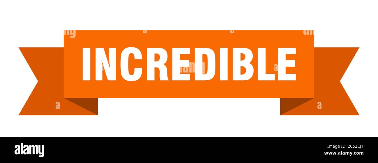 incredible ribbon. incredible isolated band sign. incredible banner ...
