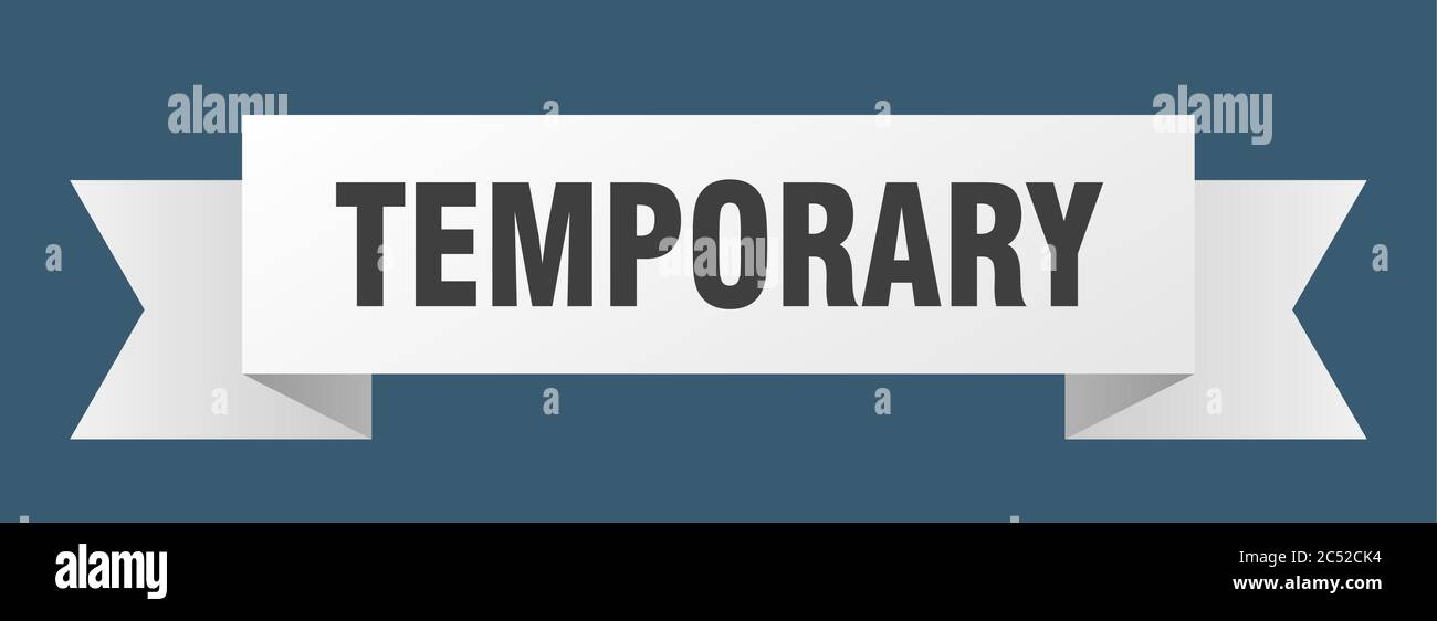 temporary ribbon. temporary isolated band sign. temporary banner Stock ...
