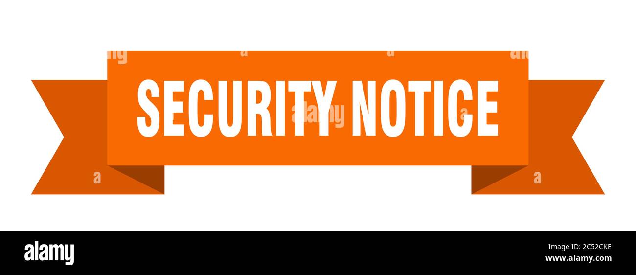 security notice ribbon. security notice isolated band sign. security ...