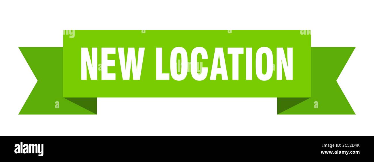new location ribbon. new location isolated band sign. new location ...