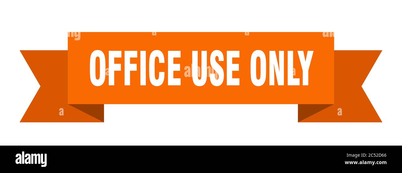office use only ribbon. office use only isolated band sign. office use ...