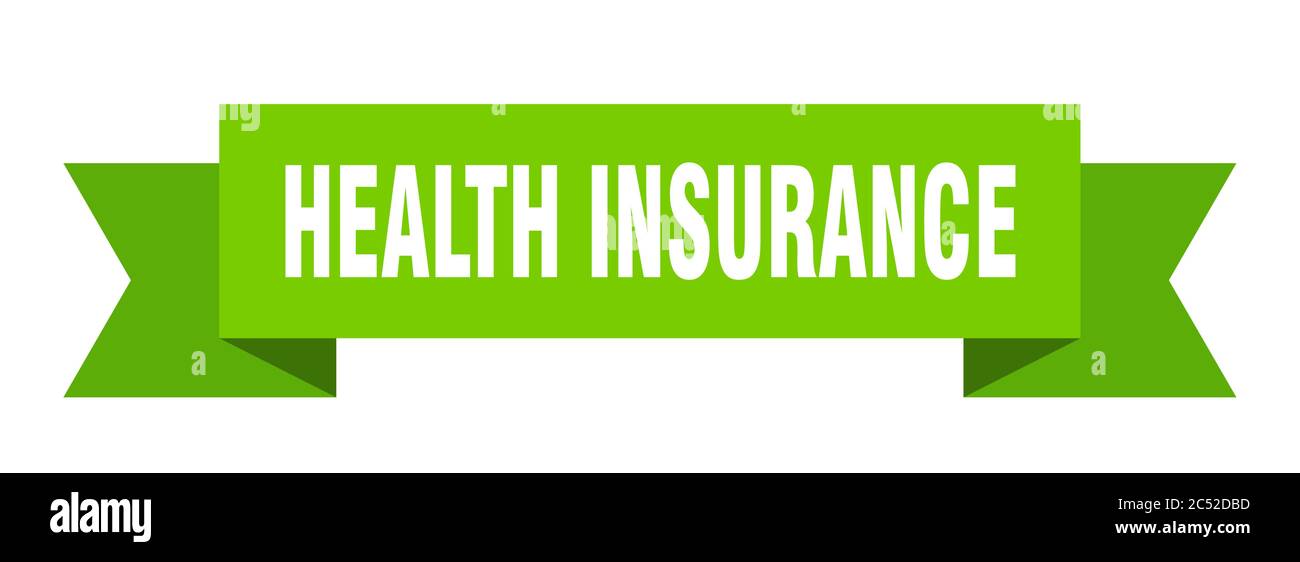 health insurance ribbon. health insurance isolated band sign. health ...