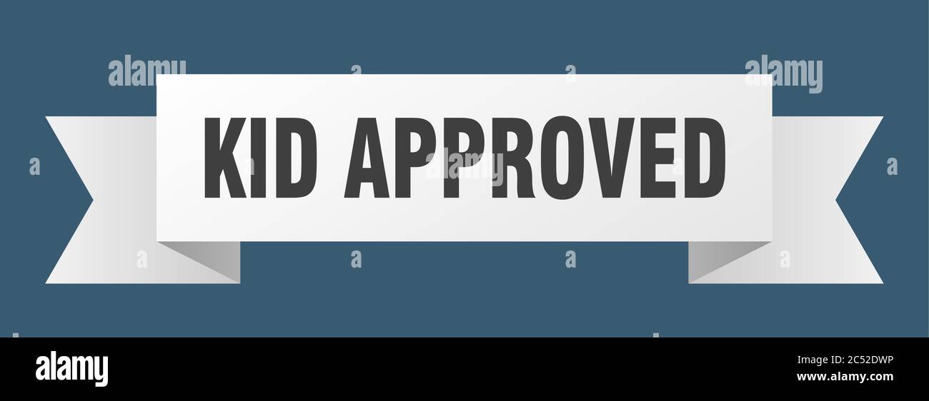 kid approved ribbon. kid approved isolated band sign. kid approved ...