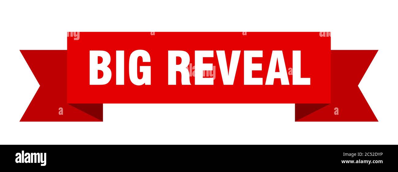 big reveal ribbon. big reveal isolated band sign. big reveal banner ...