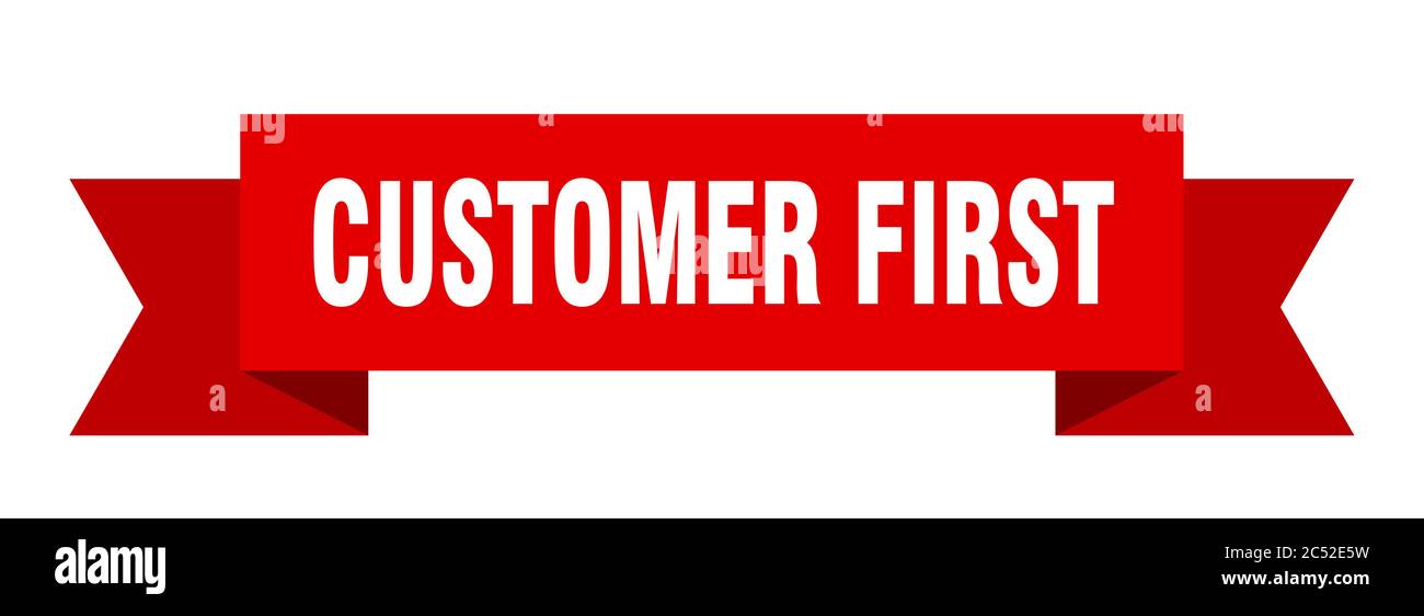 customer first ribbon. customer first isolated band sign. customer ...